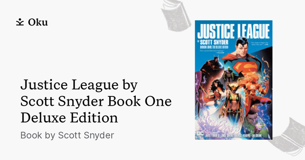 Justice League by Scott Snyder Book One Deluxe Edition, a book by Scott ...