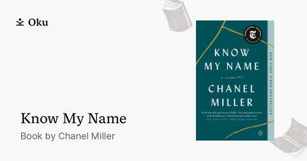 Know My Name, a book by Chanel Miller
