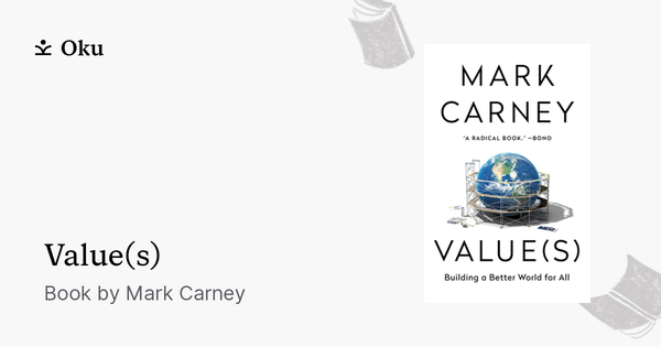 Value(s): Building a Better World for All, a book by Mark Carney