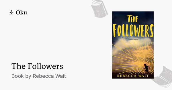 The Followers, a book by Rebecca Wait