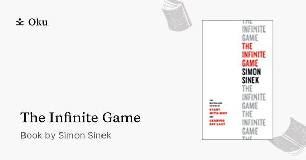 The Infinite Game, a book by Simon Sinek