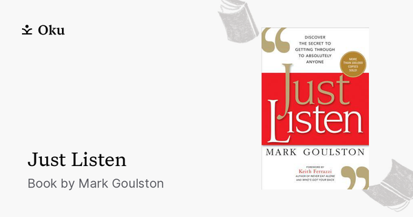 Just Listen, a book by Mark Goulston